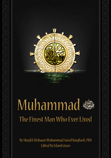 Prophet Muhammad (PBUH) A Blessing For Mankind | PDF