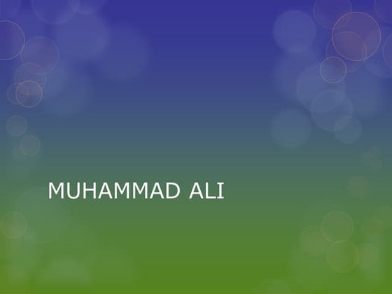 Muhammad ali presentation | PPT