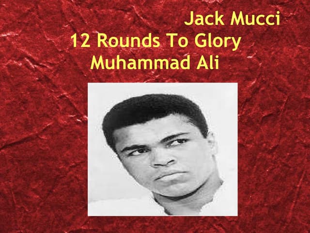 Muhammad Ali presentation -his life and times | PPT