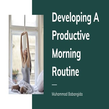 Developing A Productive Morning Routine | PPT