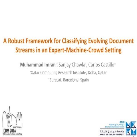 A Robust Framework for Classifying Evolving Document Streams in an Expert-Machine-Crowd Setting ...