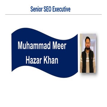 Muhammad Meer Hazar khan (PPT)-1.pdf