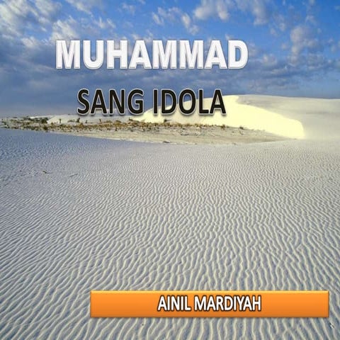 MUHAMMAD SANG IDOLA untuk materi sanlat.pptx