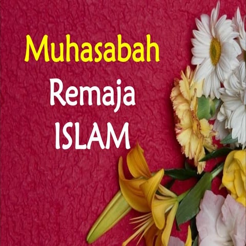 Muhasabah Remaja Islam untuk membuat.ppt