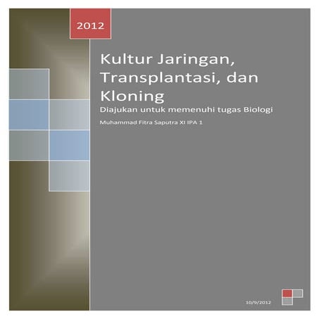 Kultur Jaringan, Transplantasi, dan Kloning | DOCX
