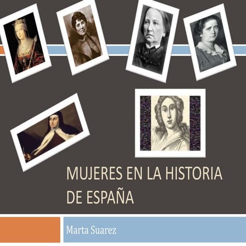 Mujeres en la historia de españa | PPTX