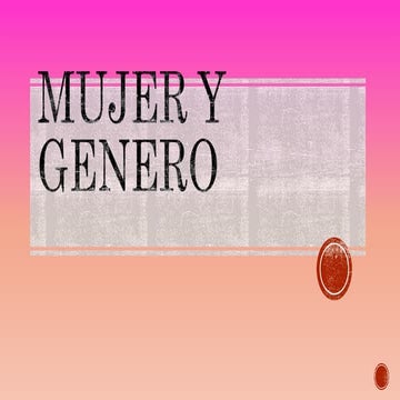 Mujer y Género.pptx