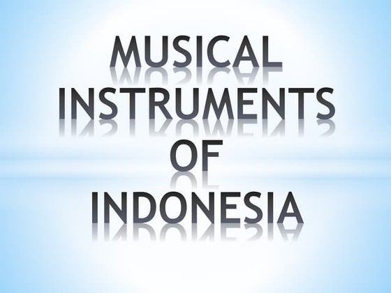 Indonesian Musical Instrument | PPTX | Music and Party Video Games ...