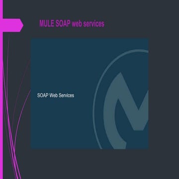 Mule soap web services | PPT