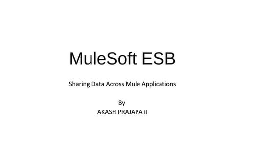 Mulesoft Esb Scripting Example Ppt