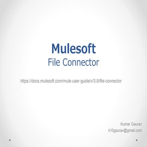 Mulesoft File Connector Ppt