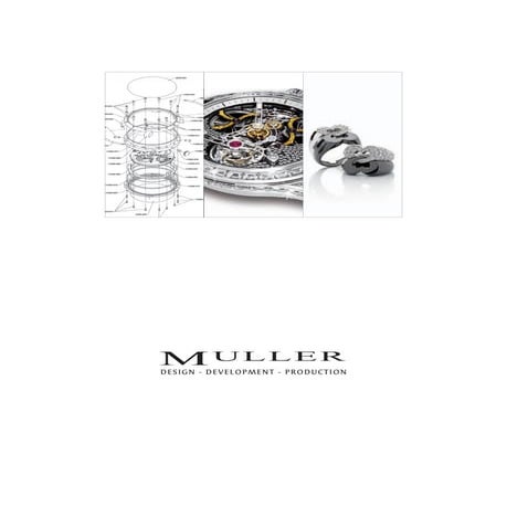 MULLER expertise in design, conception and production for watchmaking | PDF