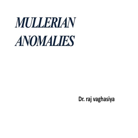 Imaging of Müllerian Duct Anomalies(MDAs).pptx
