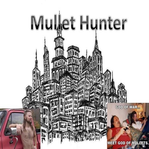 Mullet Hunter | PPTX