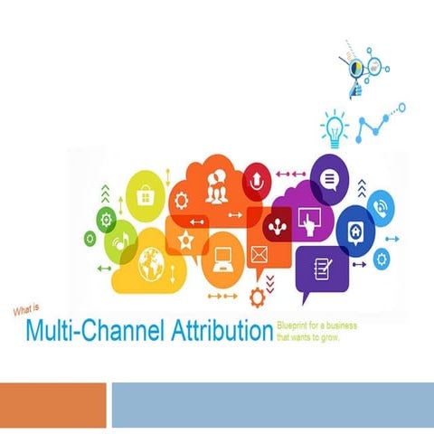 Multi channel attribution | PPTX