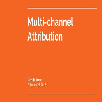Multi-Channel Attribution (an Introduction + Markov chain application) | PDF