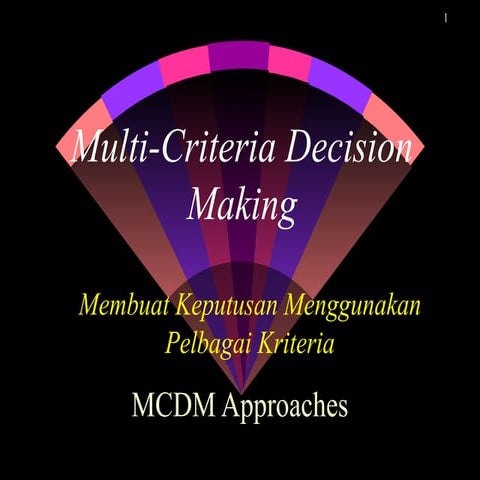 Multi criteria decision making | PPT