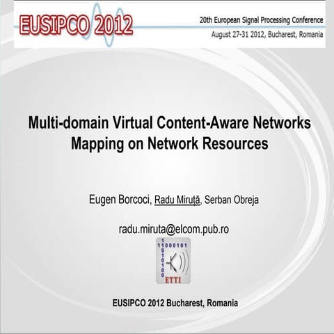 Multi-domain Virtual Content-Aware Networks Mapping on Network Resources | PPTX