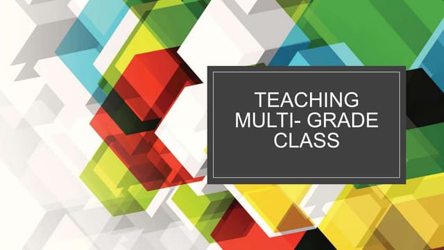 Multigrade Teaching | PPTX