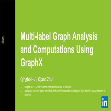 Multi-label graph analysis and computations using GraphX | PPT