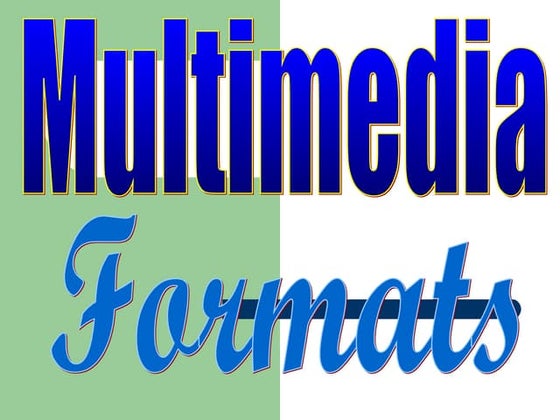 Multimedia file formats | PPTX | Digital Audio | Computer Software and ...