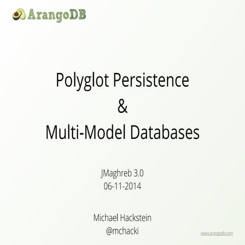 Polyglot Persistence And Multi Model Databases At Jmaghreb3 0 Ppt