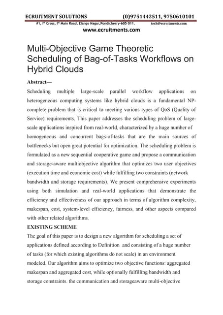 Multi Objective Game Theoretic Scheduling Of Bag Of Tasks Workflows On