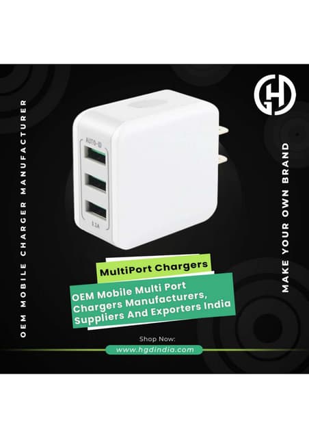 Android Charger Manufacturers | HGD INDIA | PPTX | Consumer Electronics ...