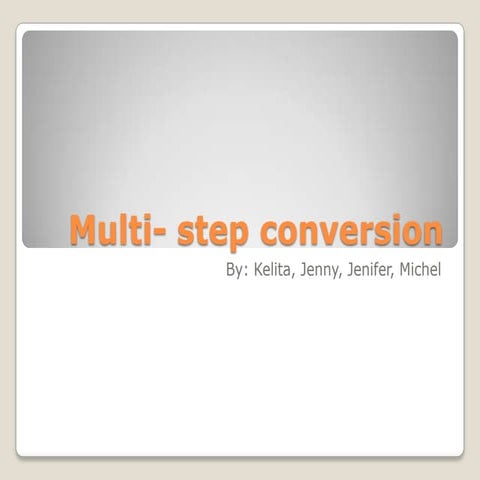Multi step conversion | PPT