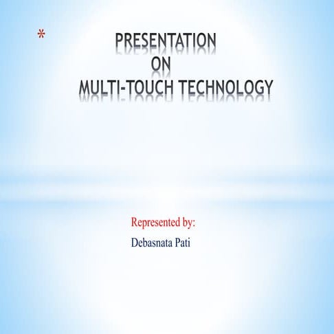 Multi touch technology (2) | PPTX