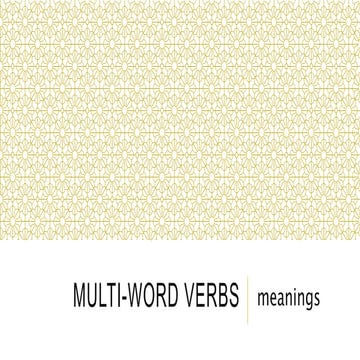 Multi word verbs unit7 | PPT