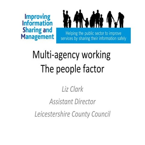 Multi agency working in Leicestershire - Liz Clark, Leicestershire ...