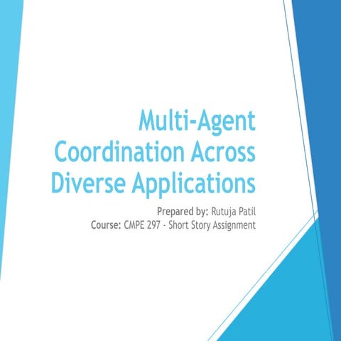 Multi‑Agent Coordination Across Diverse Applications.pptx