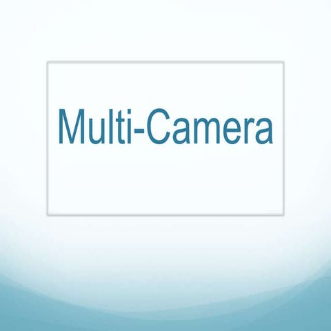 Multicamera powerpoint 2 | PPTX