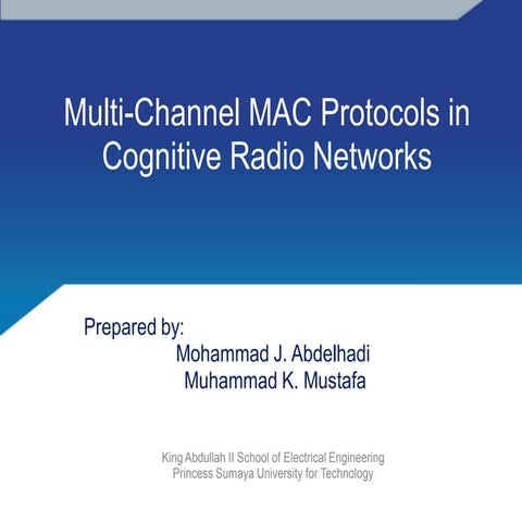 Multi Channel Protocols In Cognitive Radio Networks | PPT