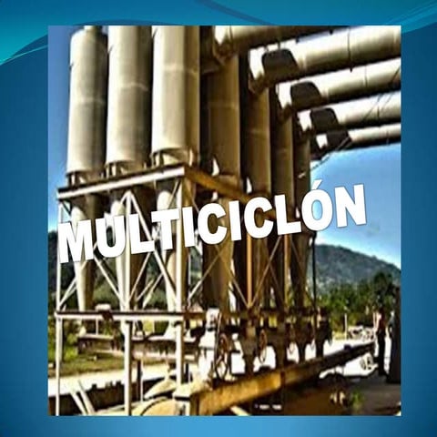 Multiciclon | PPTX