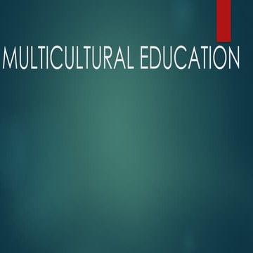 Multicultural Education and Mother Tongue-Based Multilingual Education | PPTX