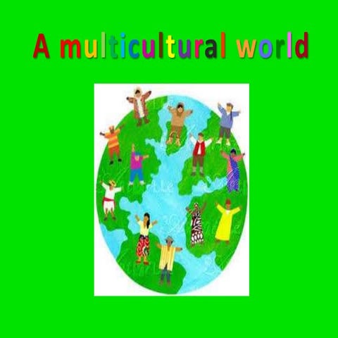 Multiculturalism 2013-2014 | PPT