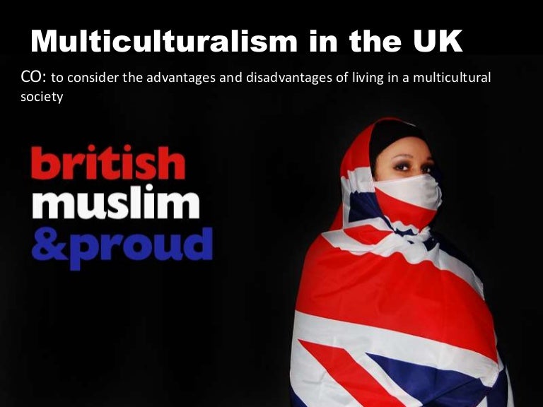 Multiculturalism in the uk