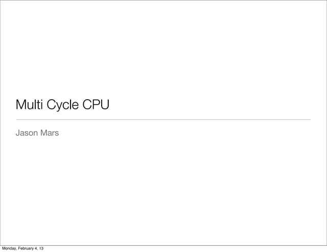 Multicycle Datapath And Control Enhancing Cpu Efficiency Through Sequential Executionpptx