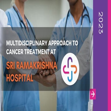 Multidisciplinary Approach to Cancer Treatment at Sri Ramakrishna ...