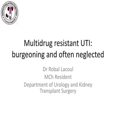 Multidrug resistant UTI.pptx
