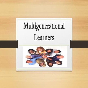 Multigenerational learners | PPTX