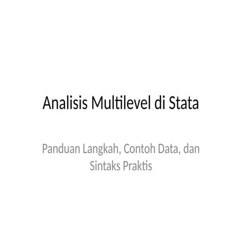 Multilevel_Analysis_Stata_Panduan_Lengkap.pptx