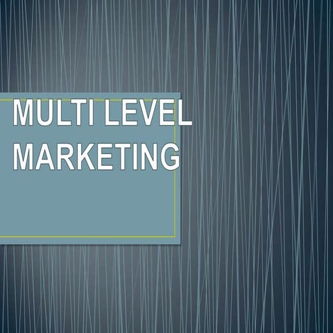 Multi level marketing | PPTX