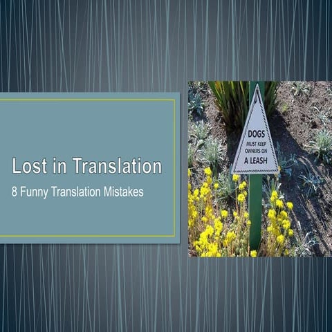 Lost in Translation: 8 Funny Translation Mistakes | PPTX