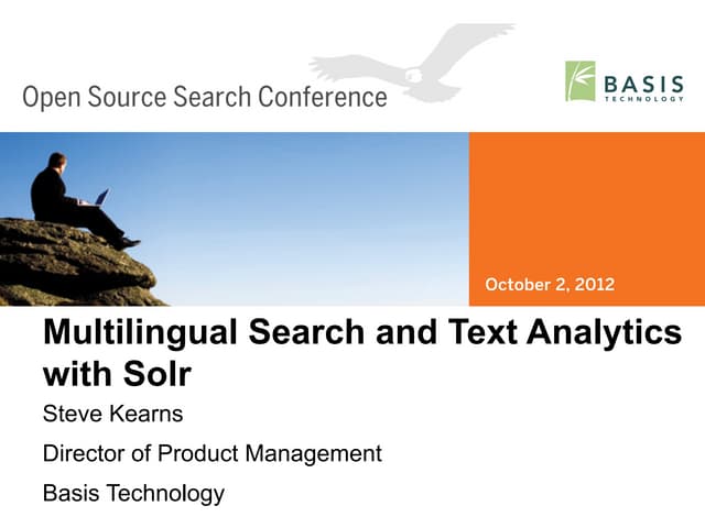 Multilingual Search and Text Analytics with Solr - Open Source Search ... Multilingual Search and Text Analytics with Solr - Open Source Search ...