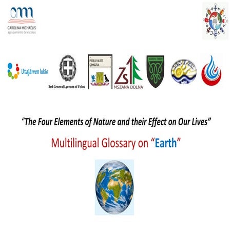 Multilingual glossary on earth by all the partner comenius schools | PPT