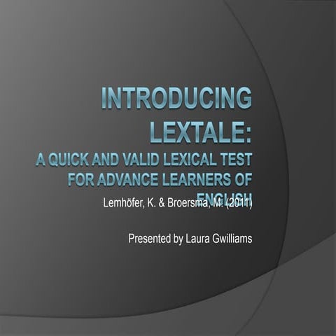 Introducing LexTALE | PPTX