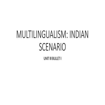 Multilingualism in India: Historical Roots, Current Practices, and ...